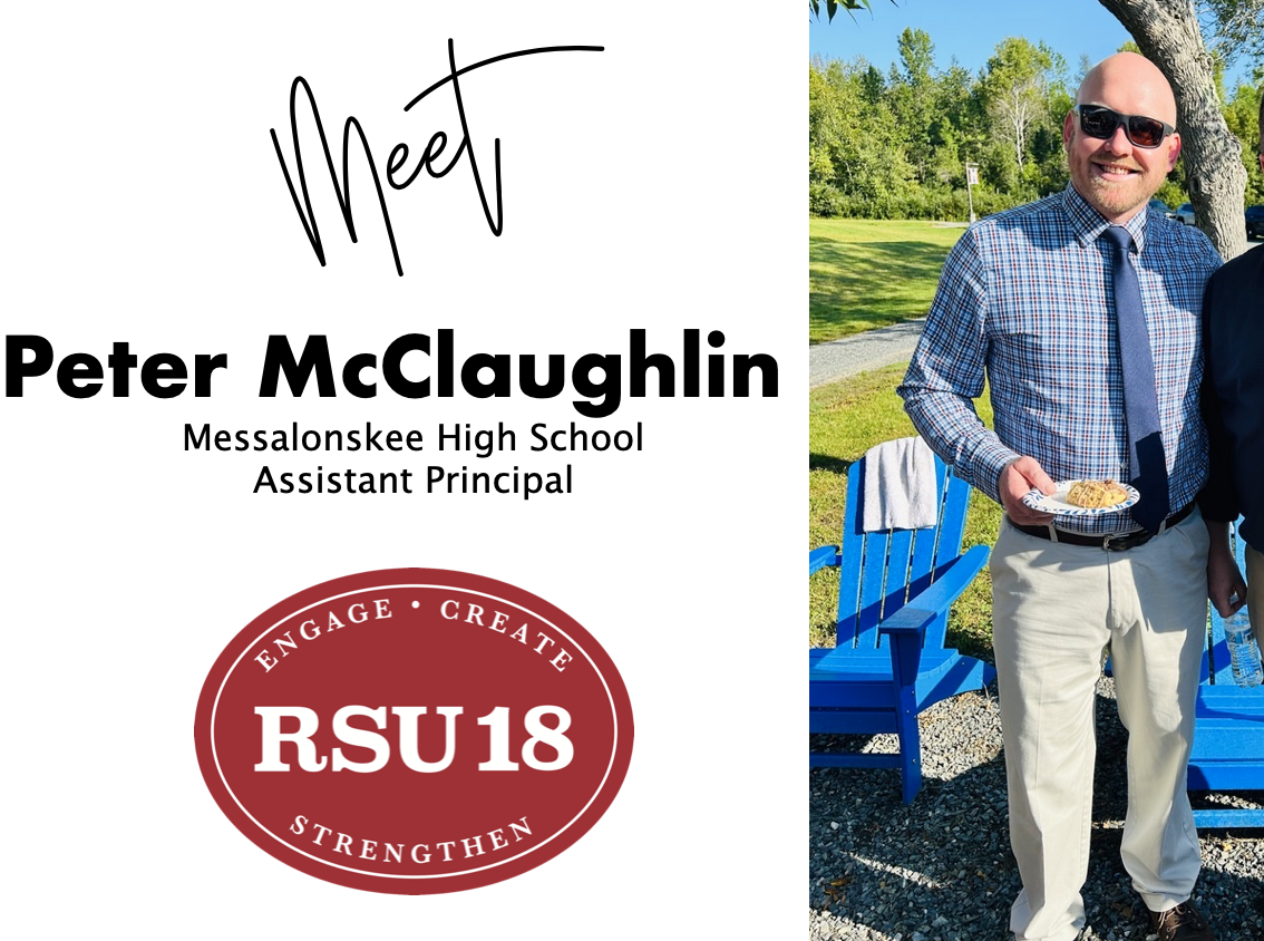 Meet Peter McLaughlin, Assistant Principal of MHS - Messalonskee High