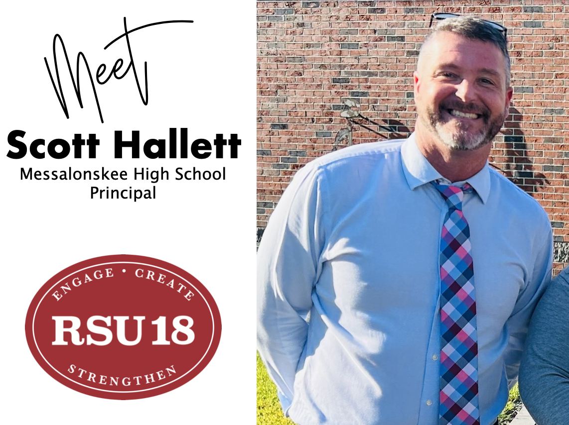 Meet Scott Hallett, Principal of MHS - Messalonskee High